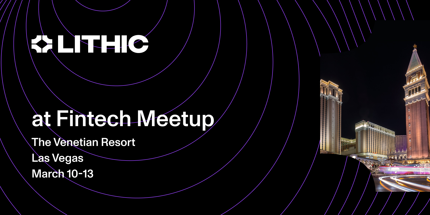 Fintech Meetup | 10-13 March 2025 | Lithic